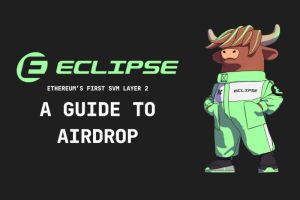What Is Eclipse and Detailed Guide to Airdrop - Times Tabloid